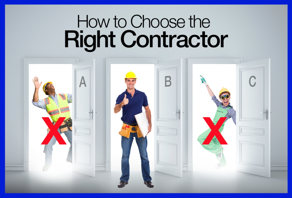 How to Choose the Right Contractor for your Renovation